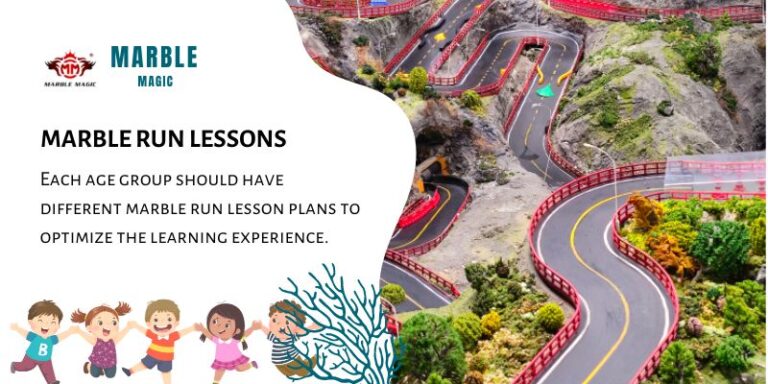 Marble Run Lesson Plans: Best Activities for Your kids